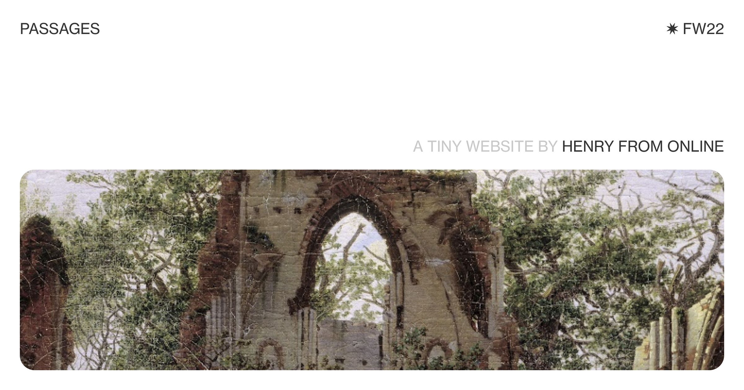 Passages | A Tiny Website by Henry From Online